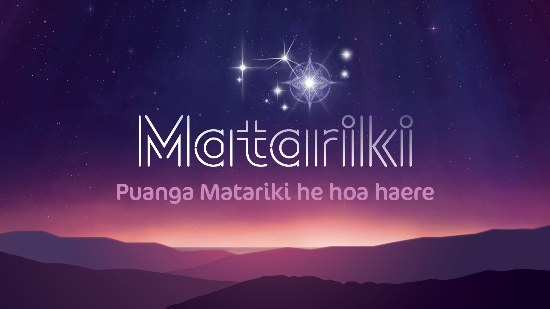 Puanga Matariki – Matariki